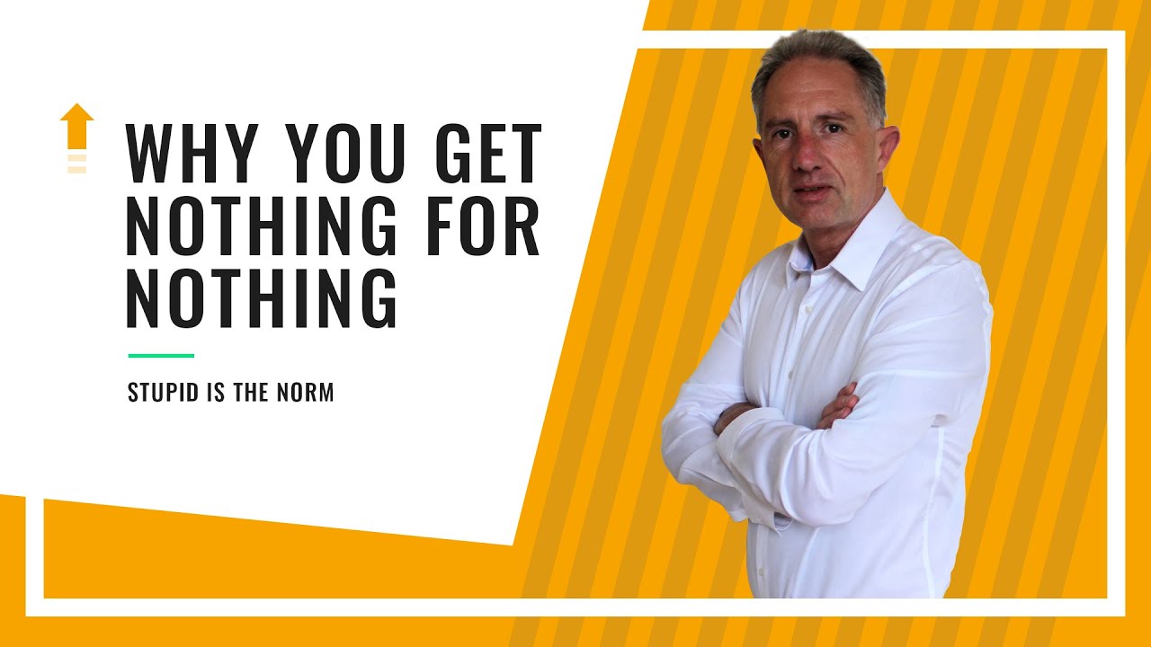Why you get nothing for nothing - YouTube