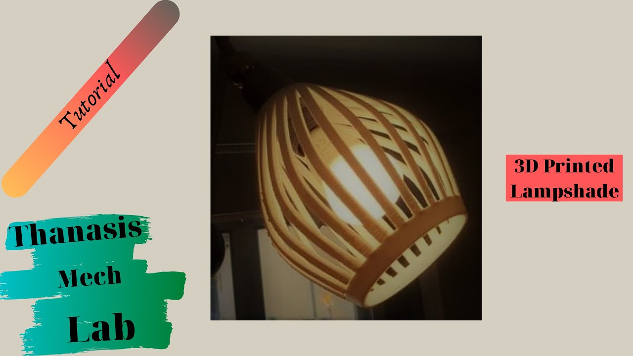Fusion 360 Tutorial : How to Create a 3D Printed Lampshade. - YouTube