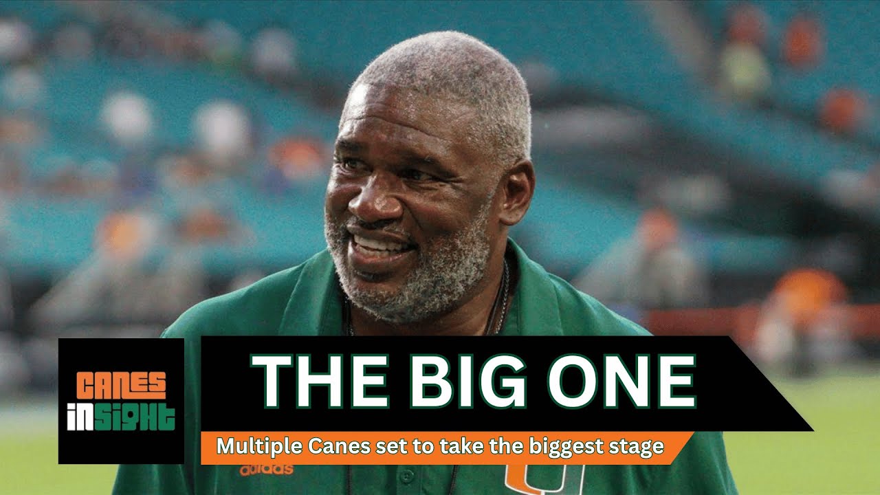 Multiple Canes set to play in the BIG one! - YouTube