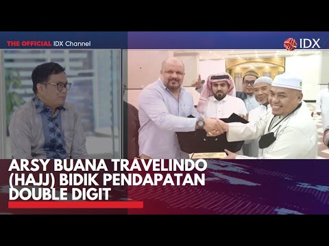 Arsy Buana Travelindo (HAJJ) Bidik Pendapatan Double Digit | IDX ...