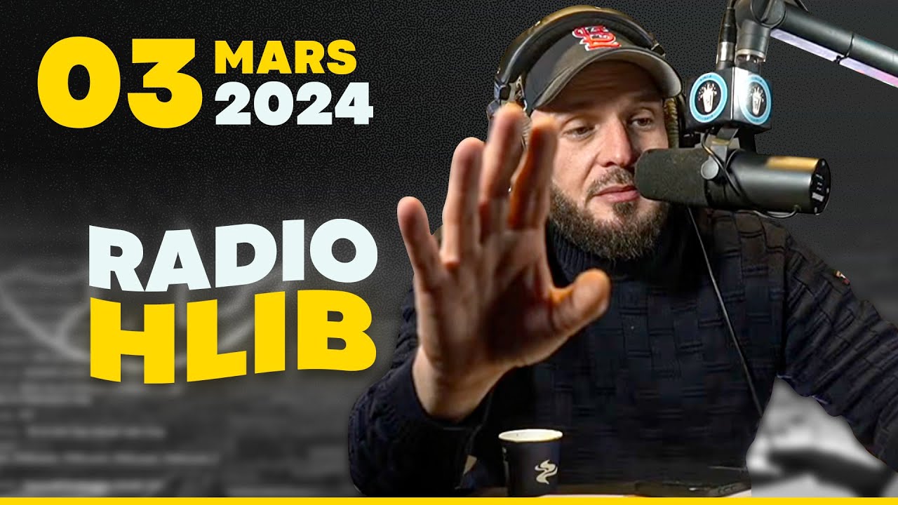RADIO HLIB DU 3 MARS 2024 - YouTube