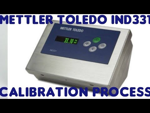 Calibration process of Mettler Toledo IND-331 - YouTube
