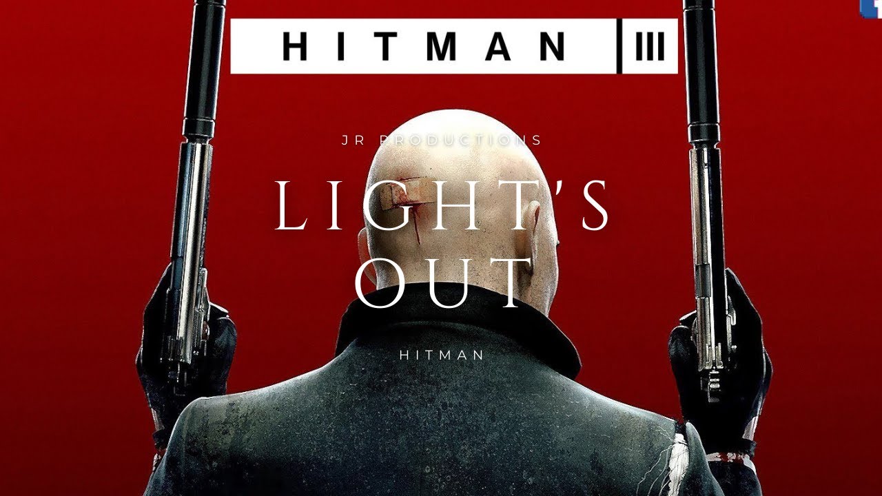 Light's Out / HITMAN / Jr Productions ft. Kronno & Zarcort - YouTube