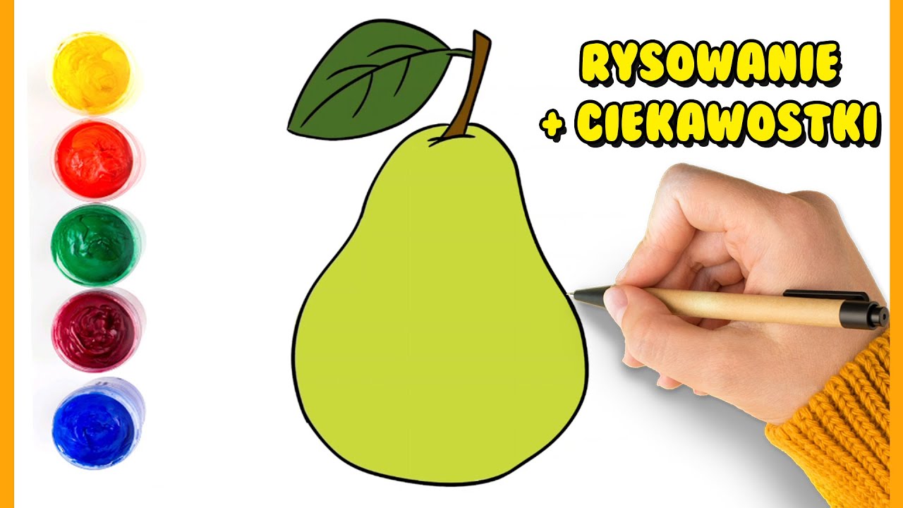 Jak narysować GRUSZKĘ? / Rysunek Gruszki krok po kroku + CIEKAWOSTKI ...