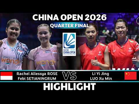 Rachel Allessya ROSE /Febi SETIANINGRUM vs LI Yi Jing /LUO Xu Min | China Open 2026 Badminton