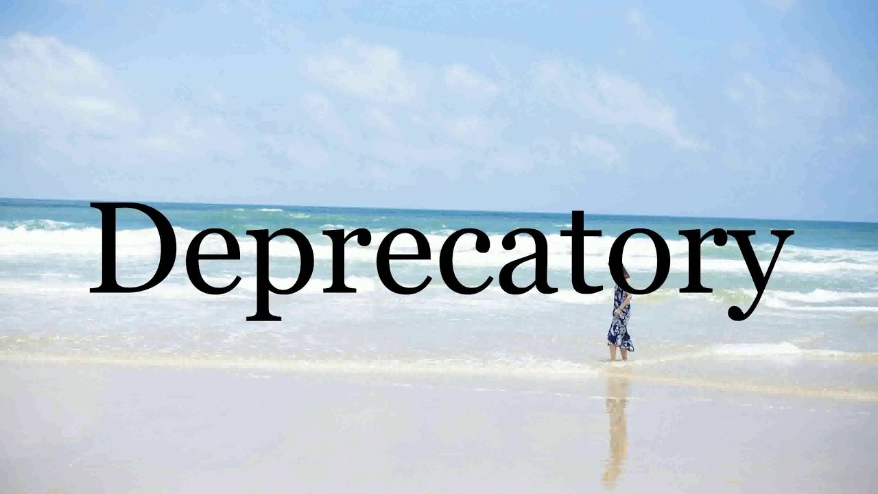 How To Pronounce Deprecatory🌈🌈🌈🌈🌈🌈Pronunciation Of Deprecatory - YouTube