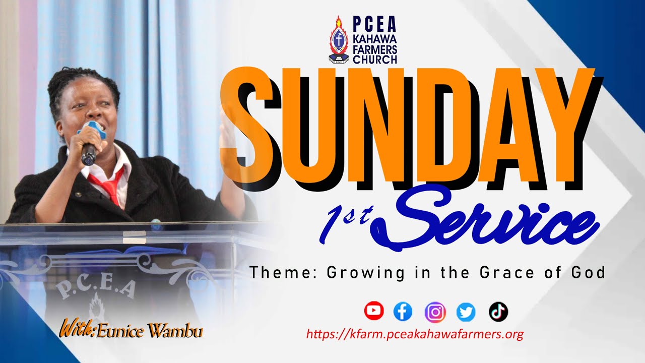 1st Service || Sunday Service || Growing in the Grace || Eunice Wambu ...