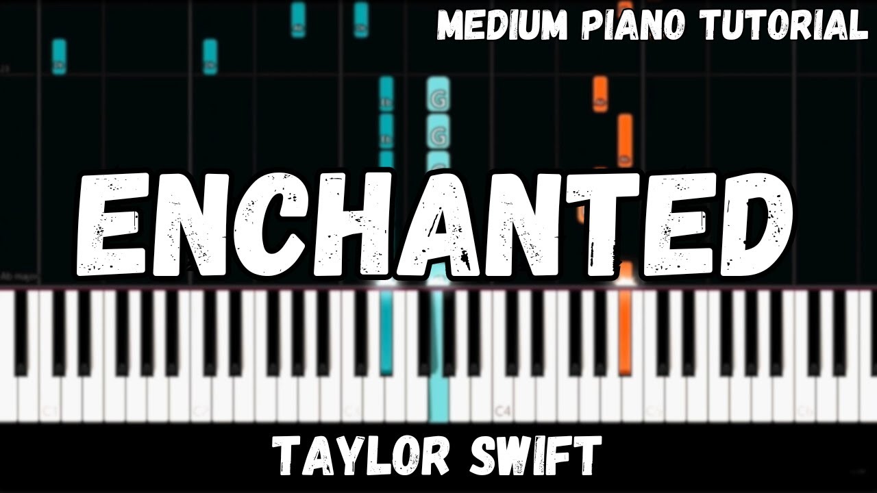 Taylor Swift - Enchanted (Medium Piano Tutorial) - YouTube