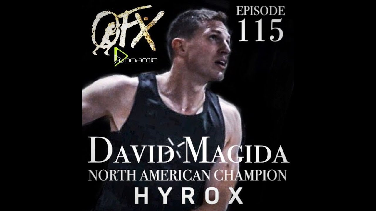 OFX EPISODE 115: HYROX US CHAMP DAVID MAGIDA. - YouTube