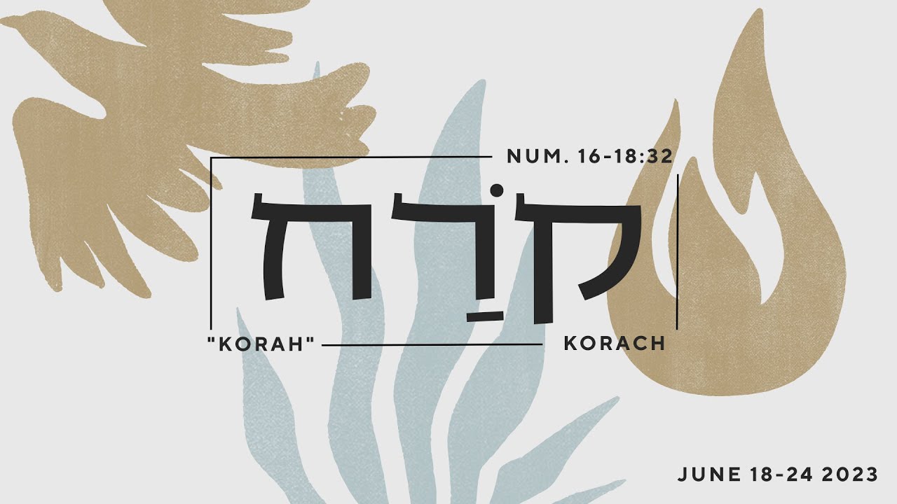 Korach 2023 - First Century Ministries - YouTube