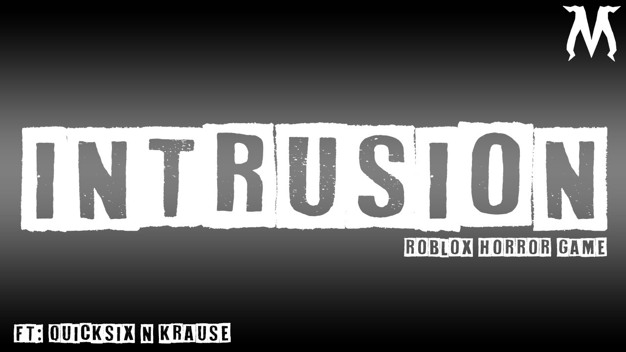 Intrusion: Roblox Horror Game??? - YouTube