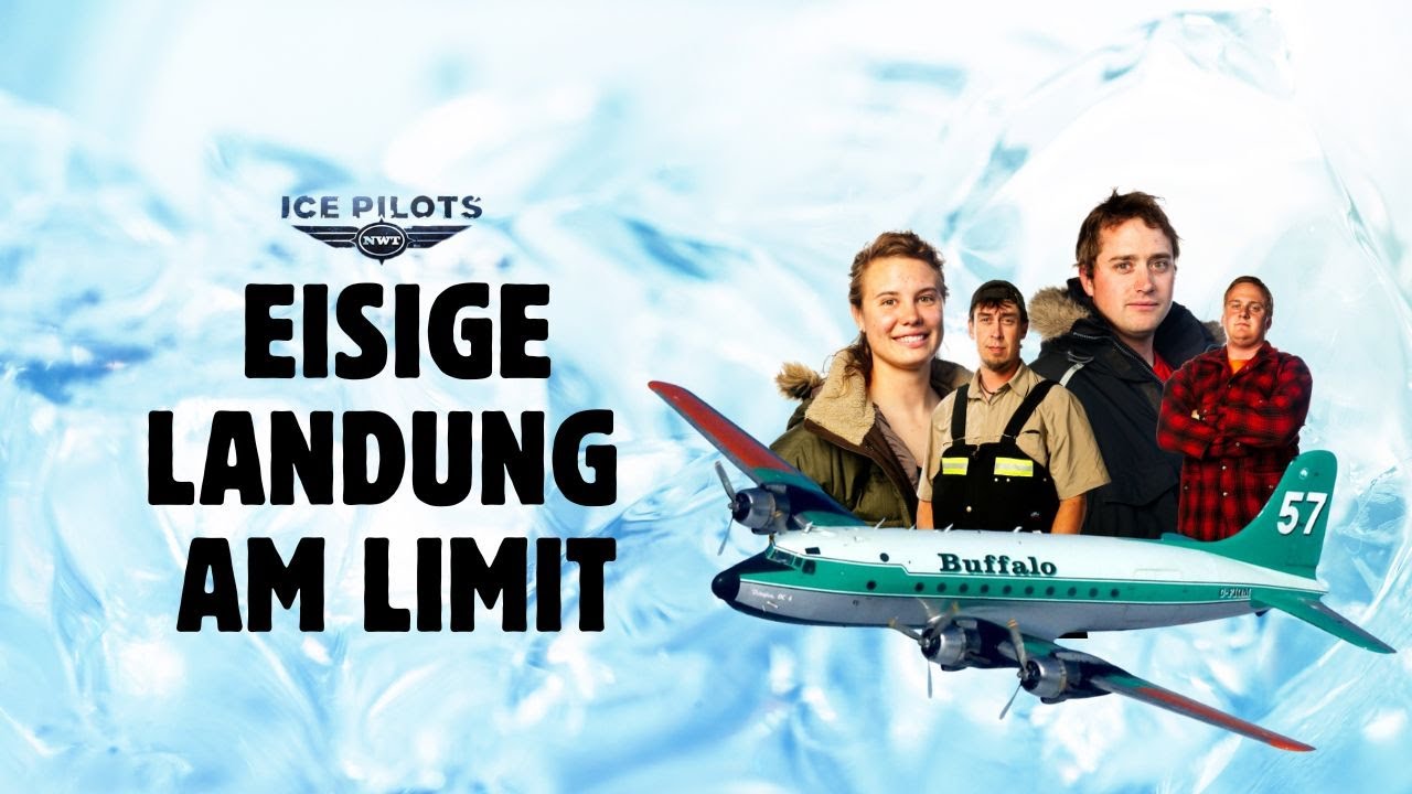 Ice Pilots Buffalo Airways ️ | Polarkreis, Motorprobleme & eisige ...
