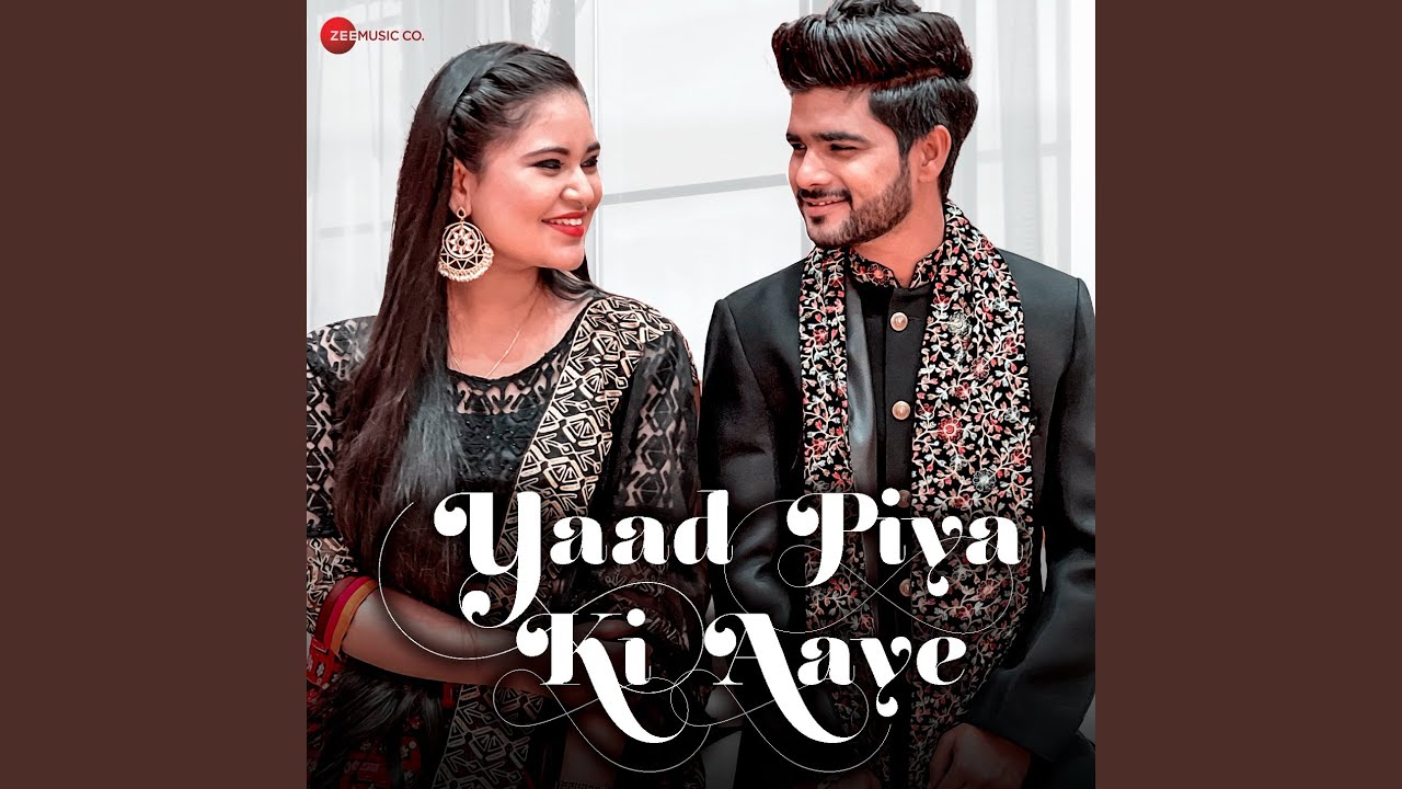 Yaad Piya Ki Aaye - YouTube Music