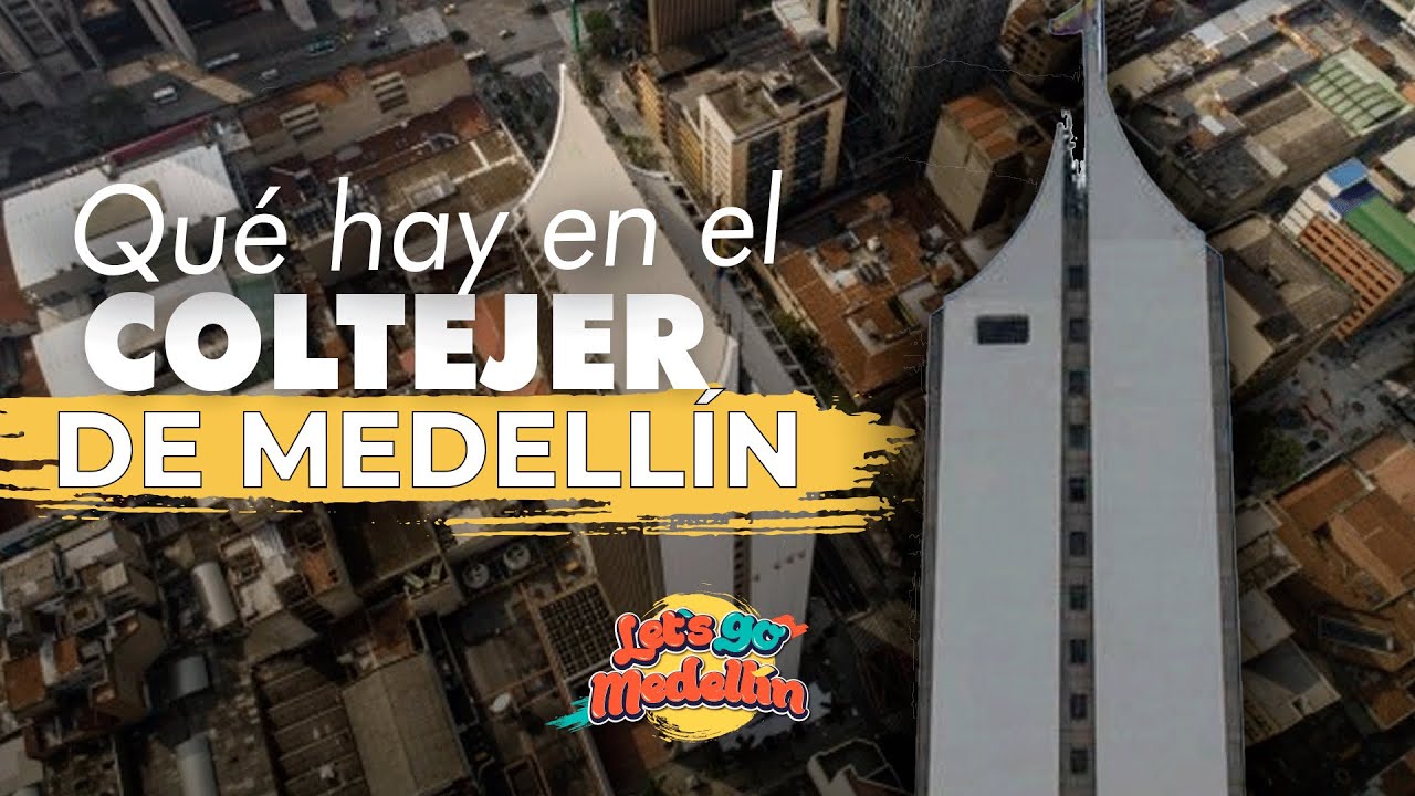 Que Hay En El Último Piso Del Coltejer - Let's Go Medellín - YouTube