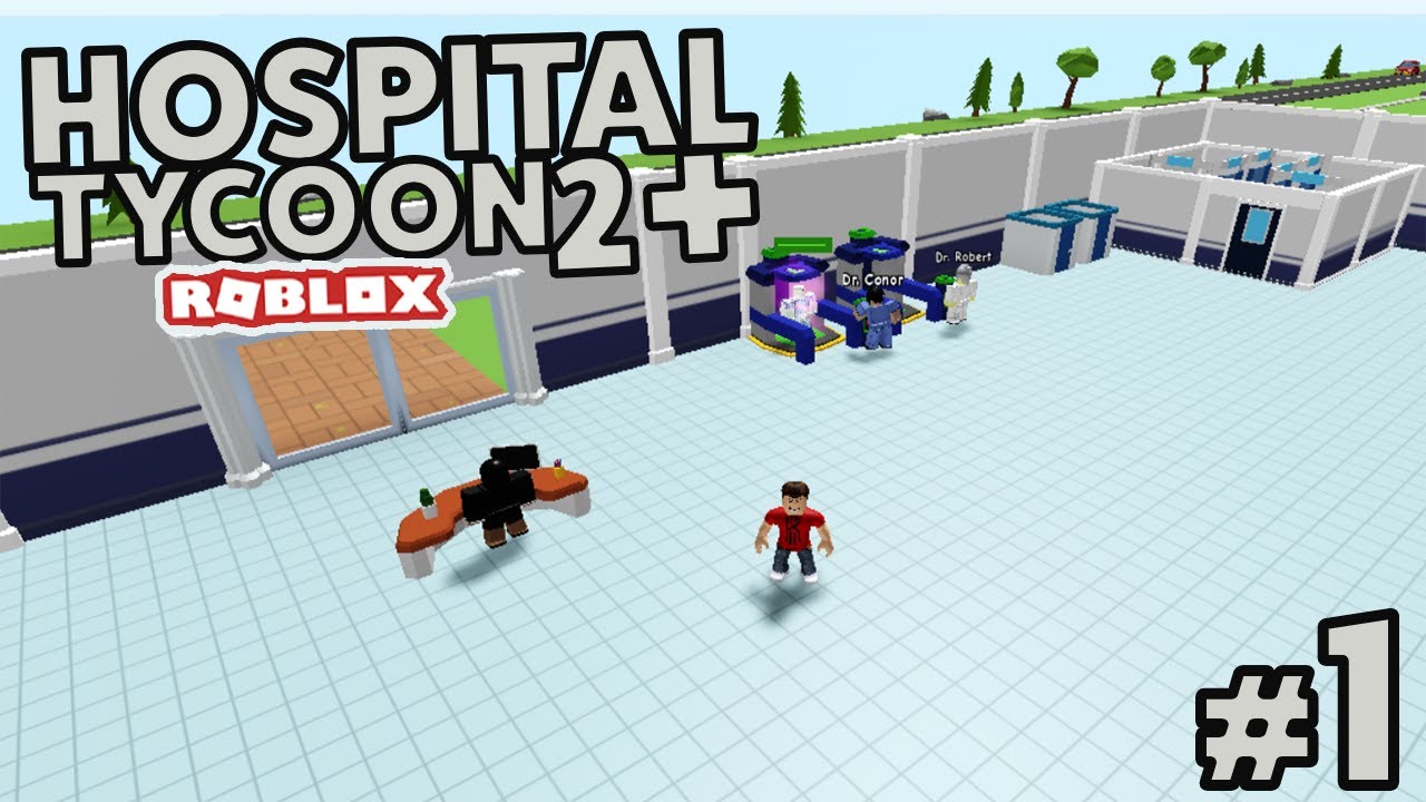 BUILDING MY OWN ONE BILLION DOLLAR HOSPITAL - Roblox Hospital Tycoon 2 ...
