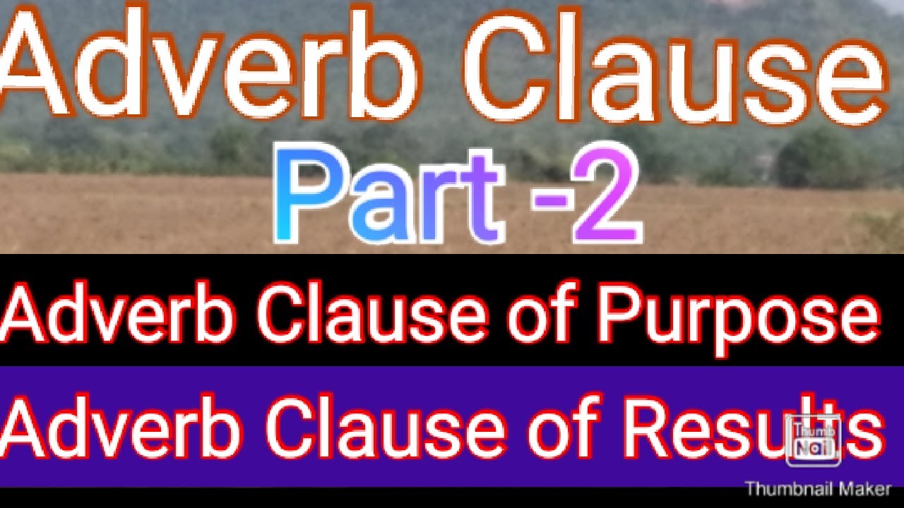 Let's learn adverb Clause of Reason or Results/How to Learn Adverb Clause with M.P.Maina - YouTube