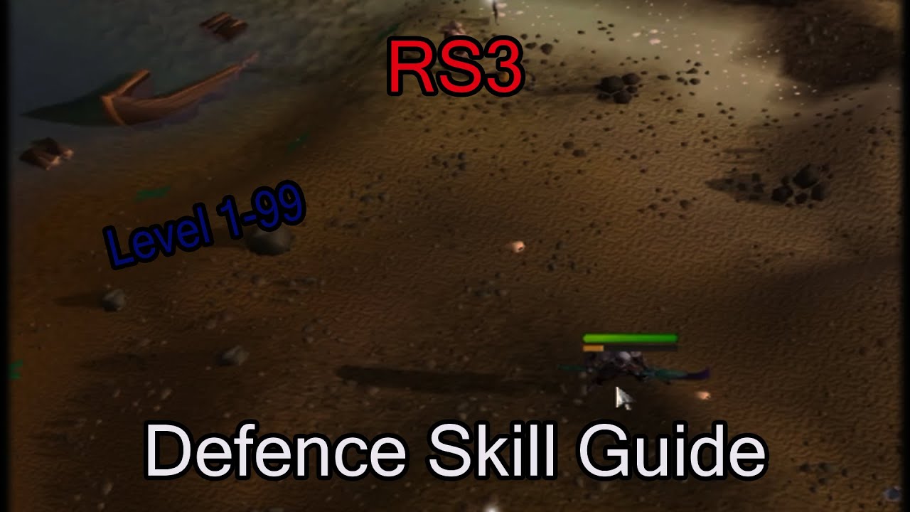 RS3: Defence Skill Guide 1-99 2021🛡️ - YouTube