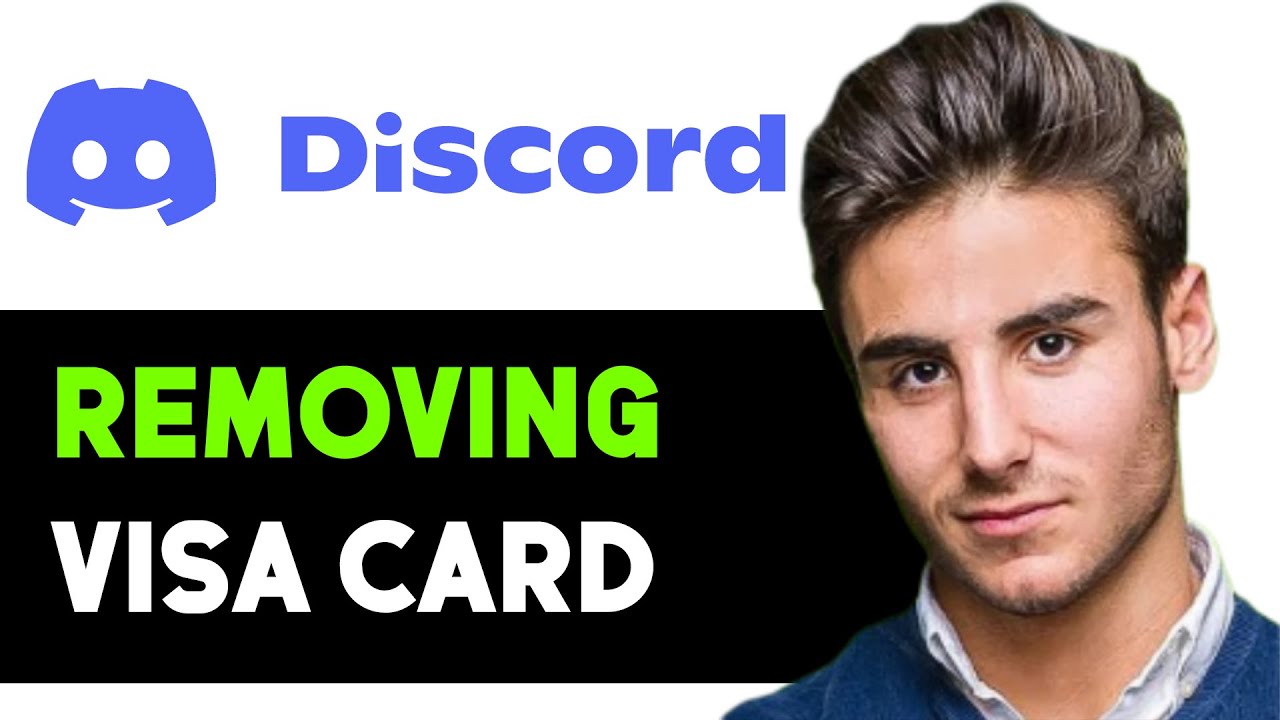 HOW TO REMOVE VISA CARD FROM DISCORD 2025! (FULL GUIDE) - YouTube