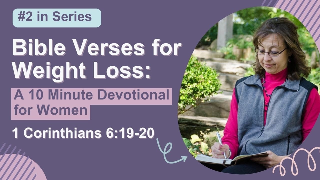 Bible Verses for Weight Loss: A 10 Minute Devotional for Women - 1 ...