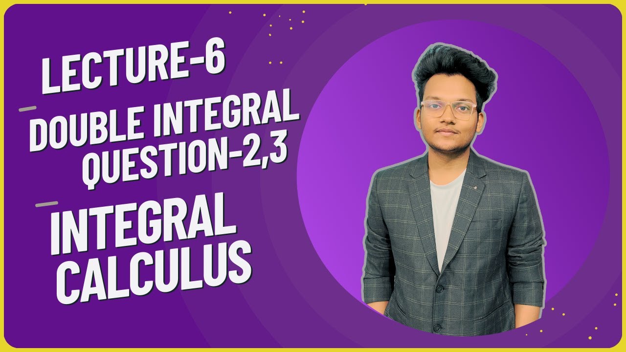 Double Integral | Integral Calculus | Applied Mathematics - YouTube