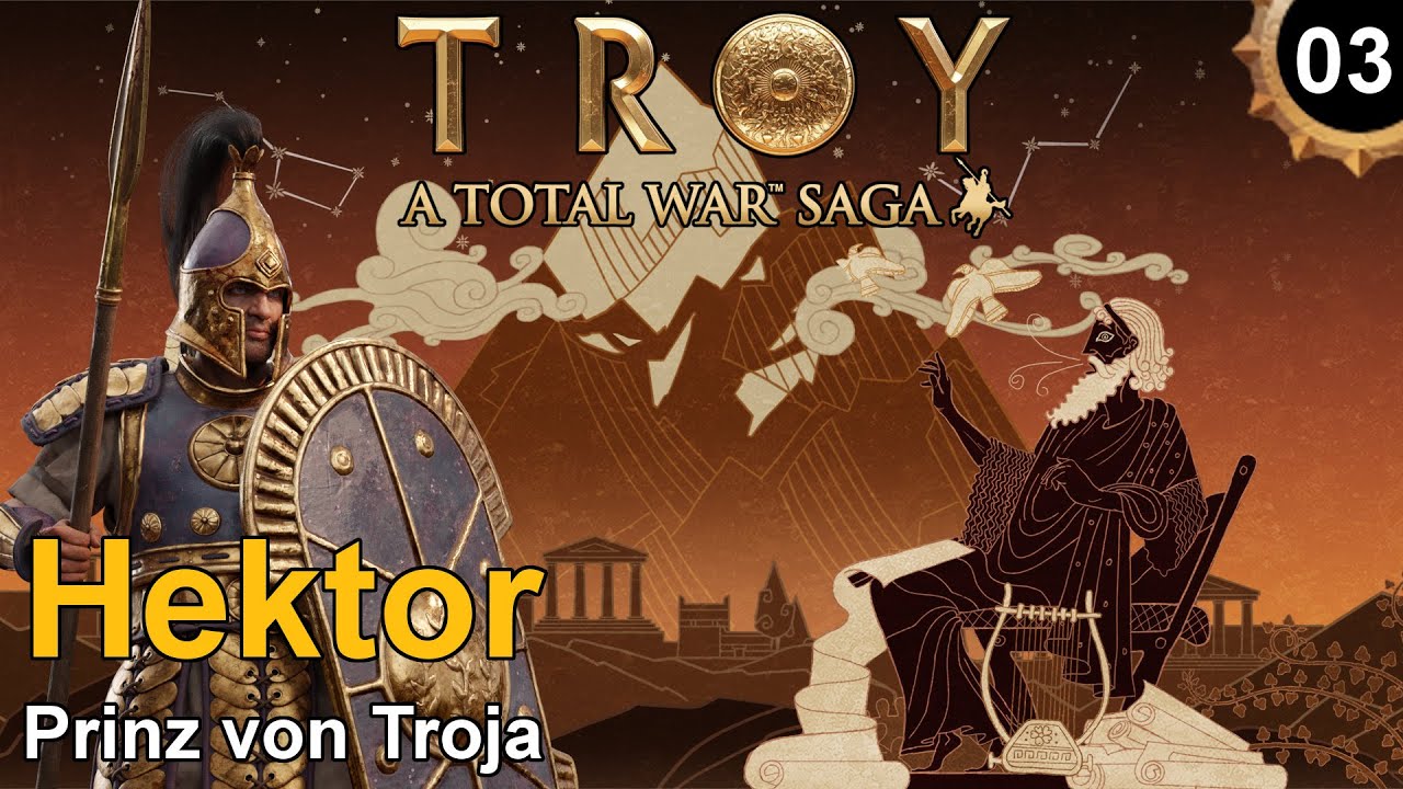 A Total War Saga: TROY | Hektor - Prinz von Troja | 03 | Sohn des ...