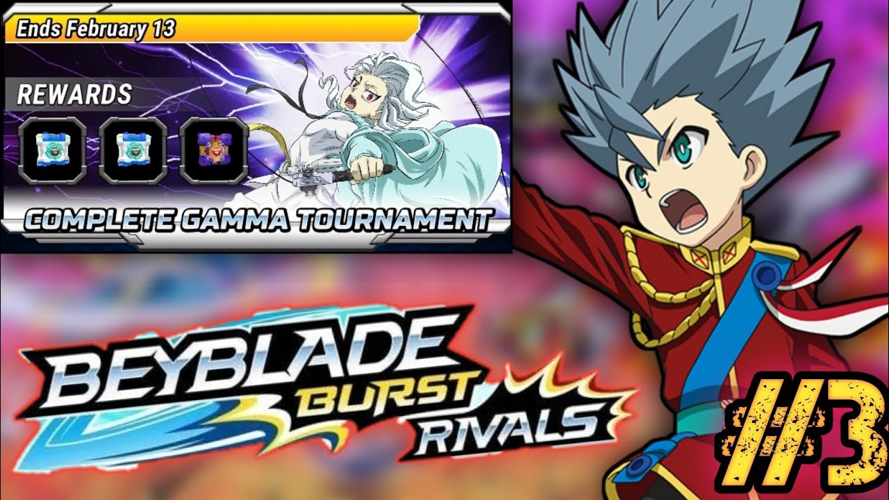 Beyblade Burst Rivals 👊 || Complete Gamma Tournament 💥 || Part 3😍 - YouTube