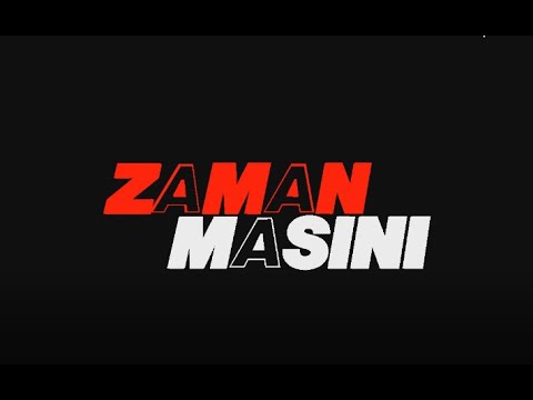 Zaman Masini 2-ci Bölüm