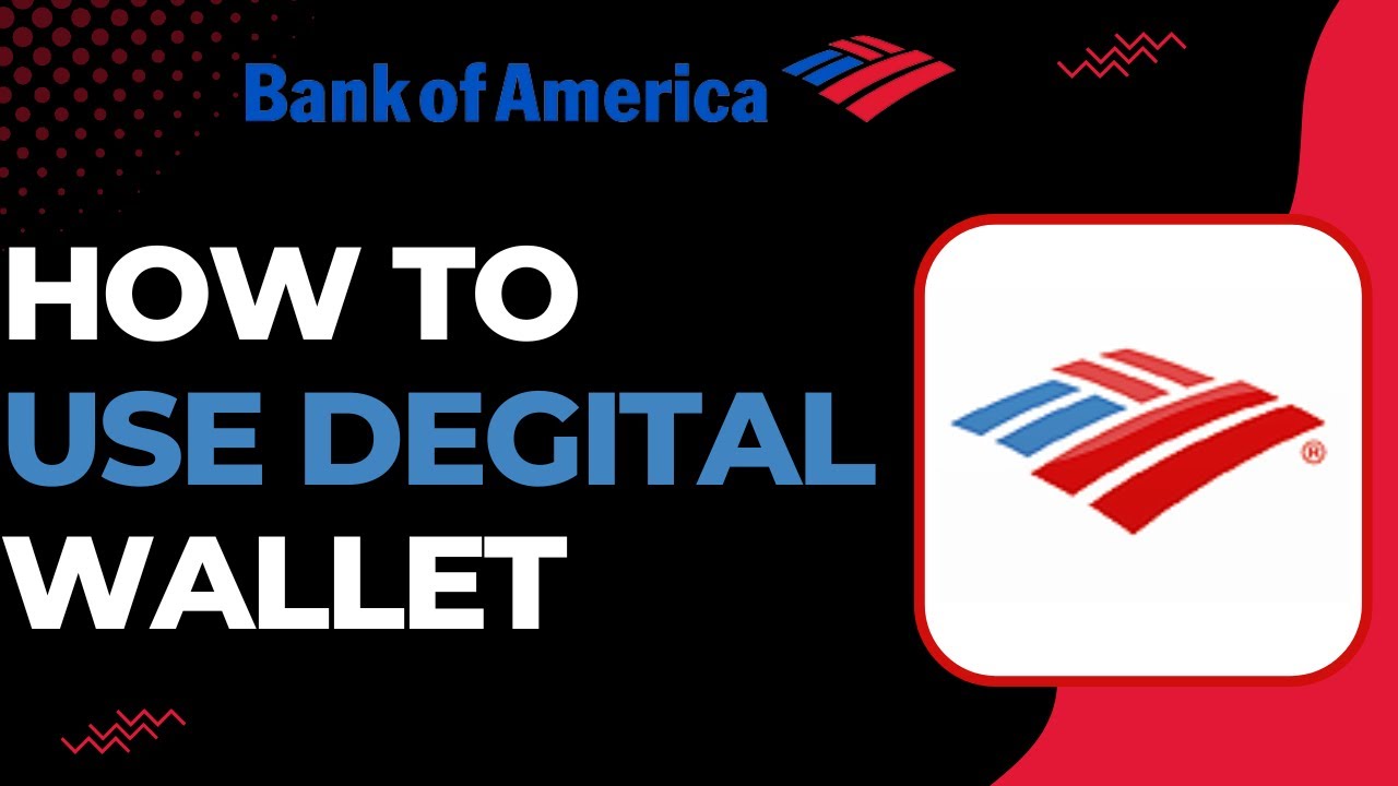 How To Use Bank Of America Digital Wallet ! - YouTube