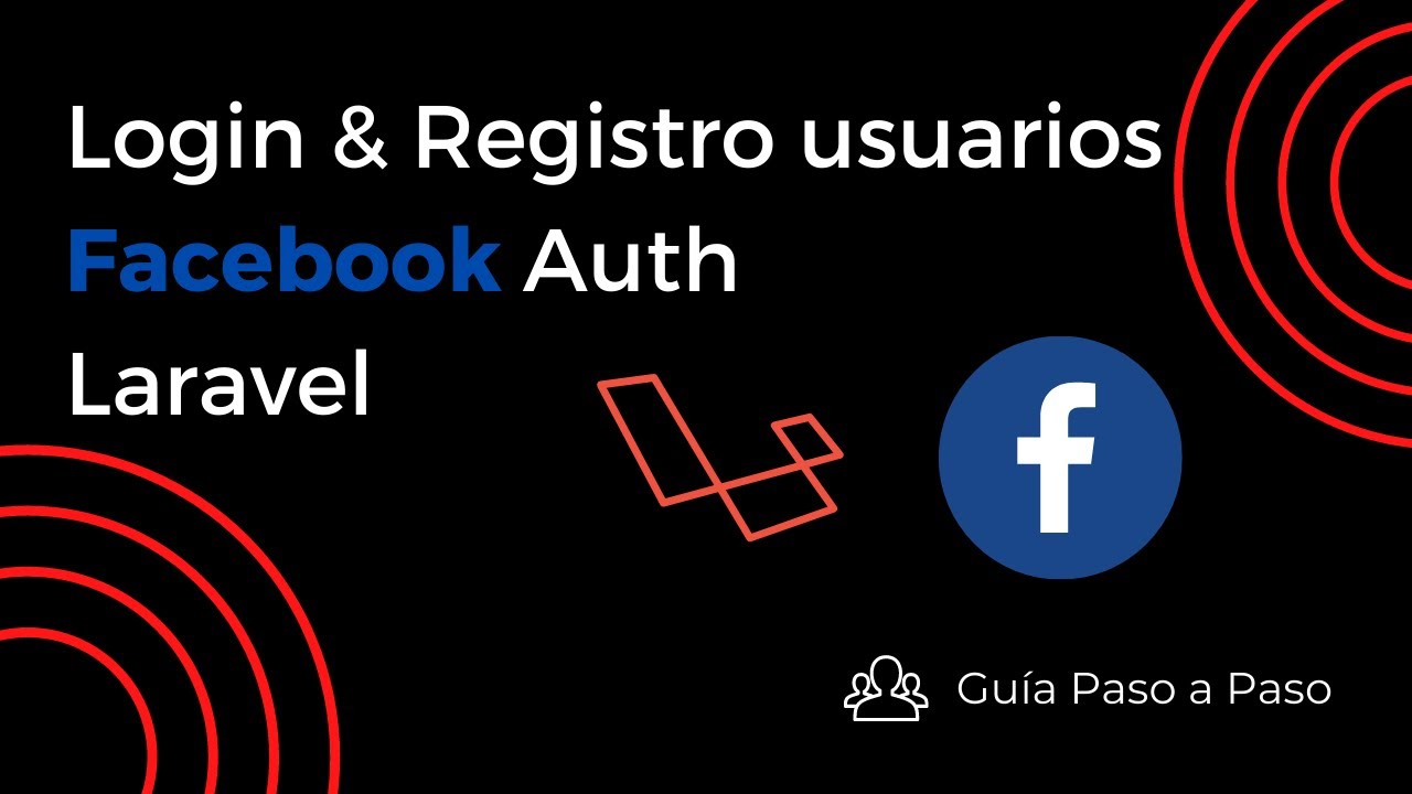 Iniciar sesión y registrar usuarios con Facebook Auth & Laravel ...