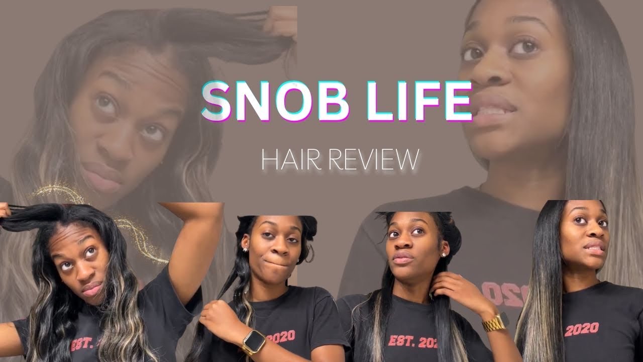 SNOB LIFE HAIR REVIEW | MUST WATCH VIDEO - YouTube