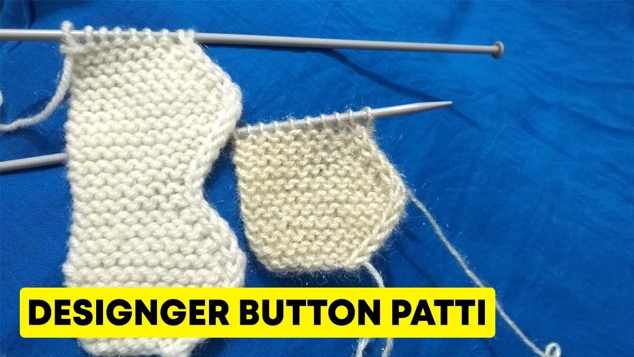 Designer Button Patti - डिज़ाइनर बटन पट्टी - YouTube