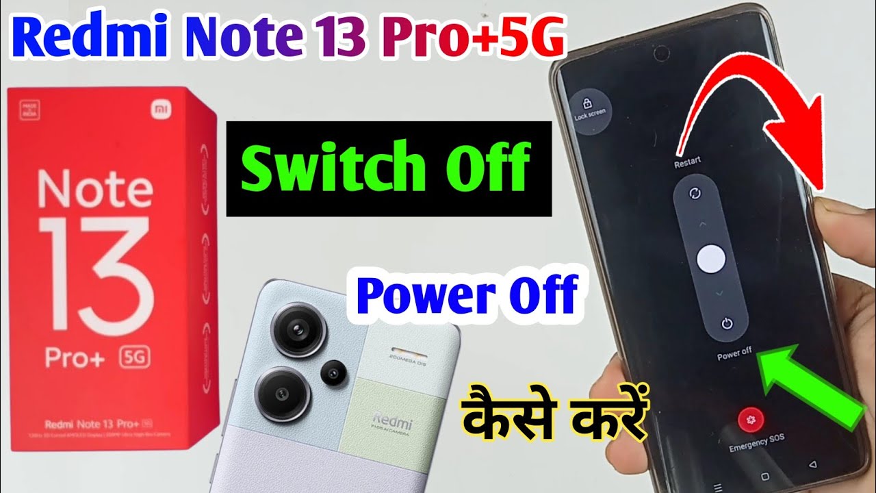 how to power off redmi note 13 pro plus 5g / redmi note 13 pro plus ...