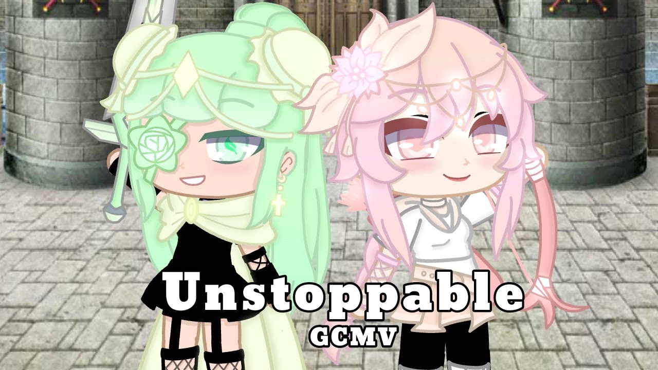 || Unstoppable || GCMV || Gacha Club || - YouTube