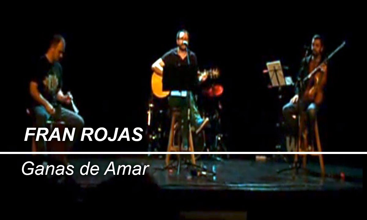 Fran Rojas - Ganas de amar - YouTube