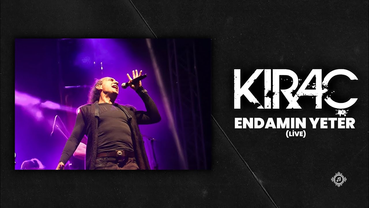 Kıraç - Endamın Yeter (Live) | (Official Video) - YouTube