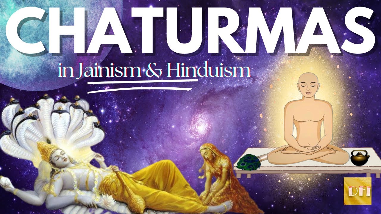 What is Chaturmas? चतुर्मास Explained for both Jainism & Hinduism | # ...
