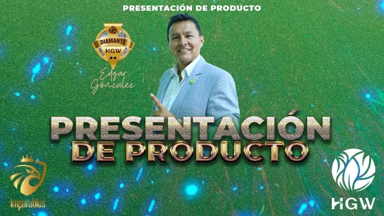 PRESENTACION DE PRODUCTO - EDGAR GONZALEZ - WILSON ESCARRAGA - YouTube