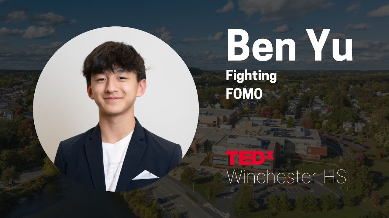 Facing FOMO | Ben Yu | TEDxWinchester HS - YouTube