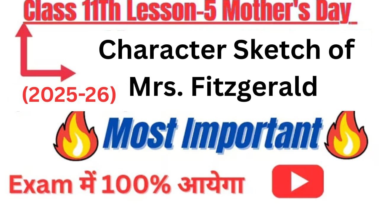 Character Sketch of Mrs Fitzgerald ||Mrs Pearson character sketch class ...