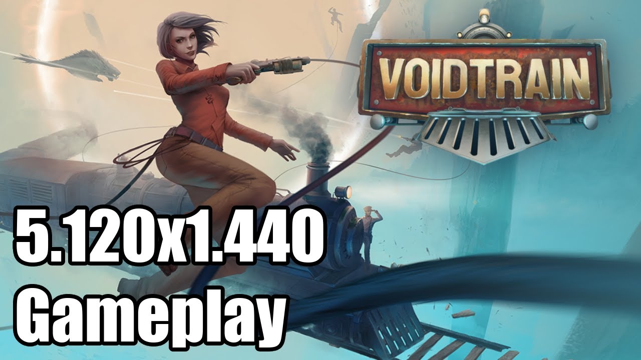 Voidtrain Ultrawide Gameplay [5120x1440] [32:9] - YouTube