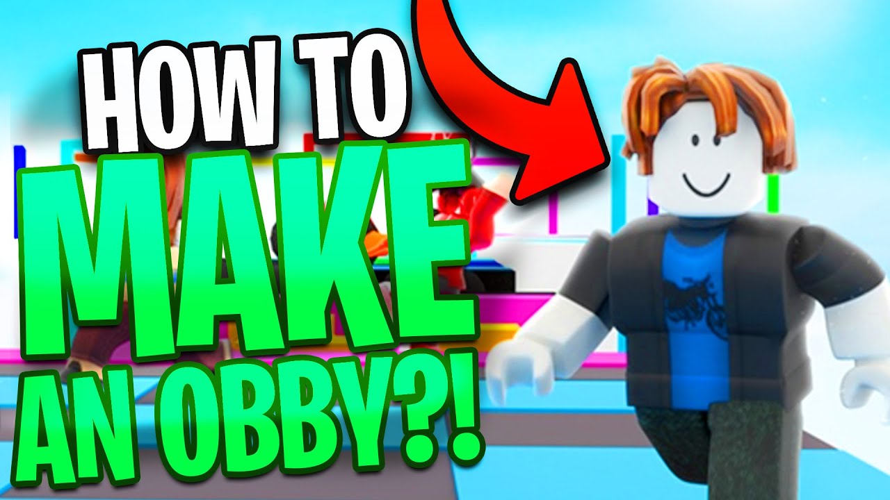 How To Create Your Own Roblox Obby (OCTOBER 2020 UPDATE) - YouTube
