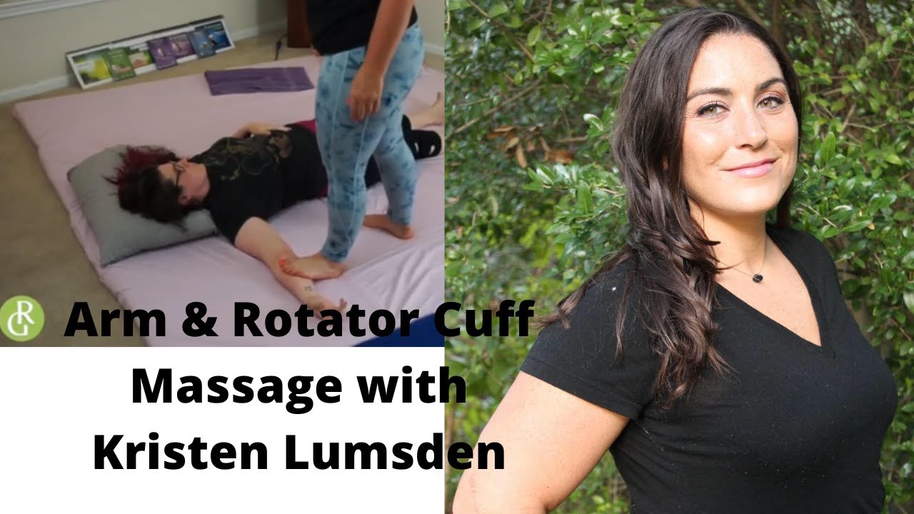 Arm & Rotator Cuff massage with Kristen Lumsden @ The Thai Jam - YouTube