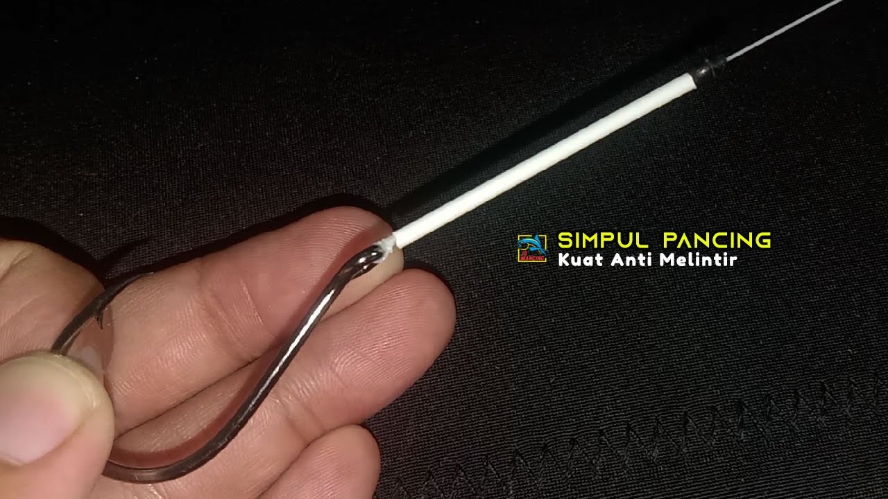 CARA MEMBUAT SIMPUL PANCING UNTUK IKAN BAWAL KUAT ANTI MELINTIR - YouTube