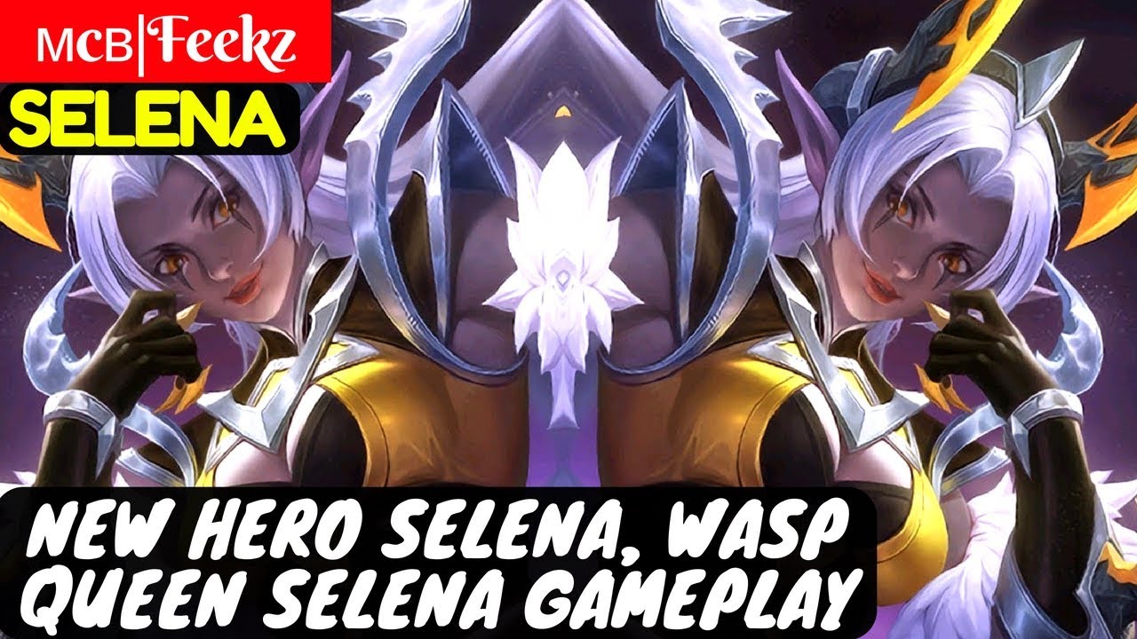 New Hero Selena, Wasp Queen Selena Gameplay [Feekz Selena] | мcв|Feekz ...