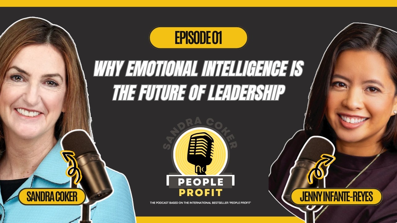 Ep 01: Why Emotional Intelligence Is the Future of Leadership | Jenny ...