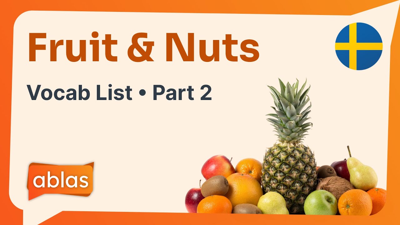 Fruit & Nuts | Swedish Vocabulary List (Part 2) - YouTube