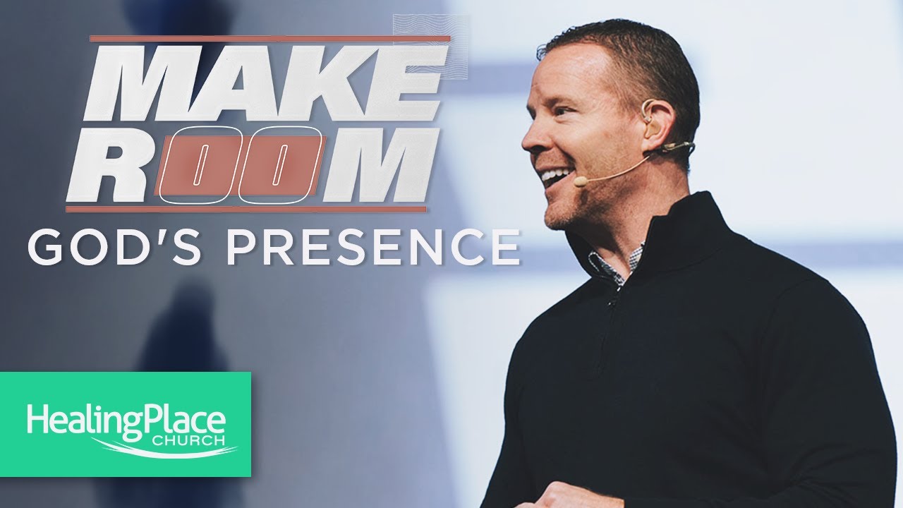 Make Room: God's Presence - YouTube