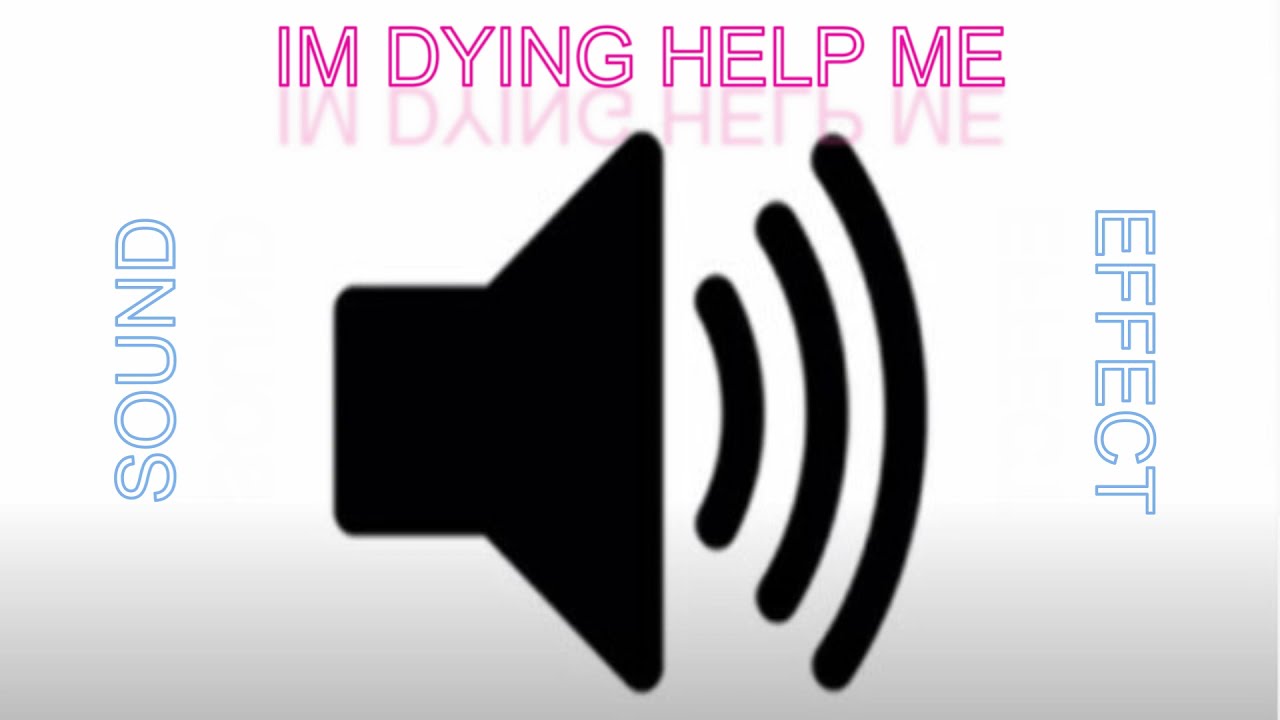 Im Dying Help Me Sound Effect l Sound Effect Master. - YouTube