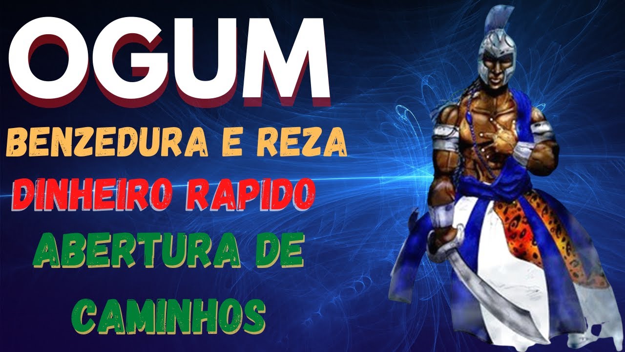 Poderosa Benzedura e oração de Ogum Para Trazer Dinheiro Rápido e ...