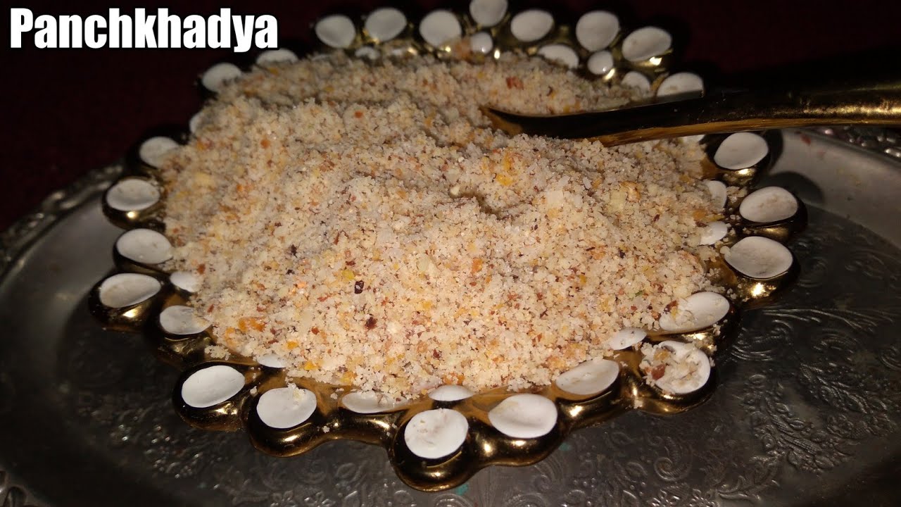Panchkhadya Recipe | पंचखाद्य | Panchkhadya recipe in marathi - YouTube
